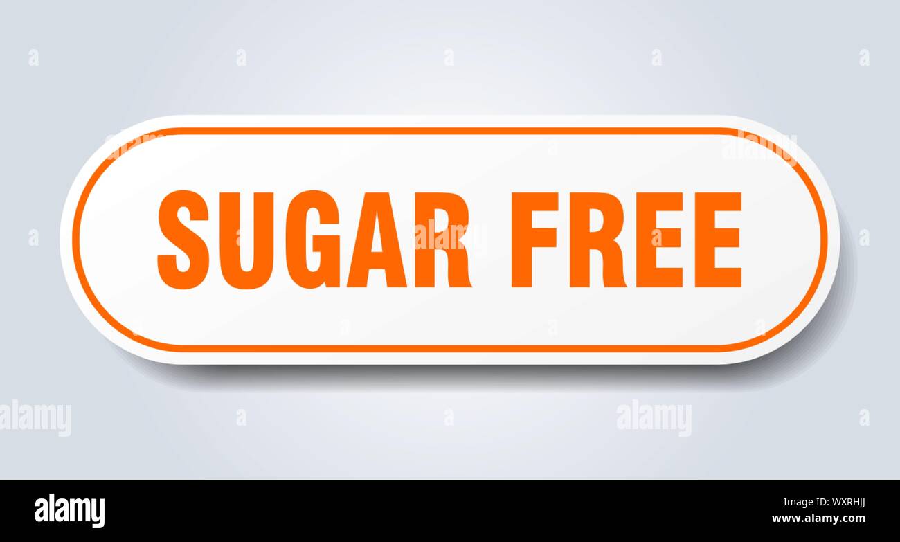 sugar free sign. sugar free rounded orange sticker. sugar free Stock ...