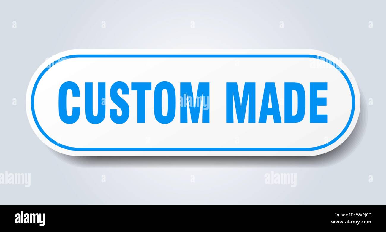 custom made sign. custom made rounded blue sticker. custom made Stock ...