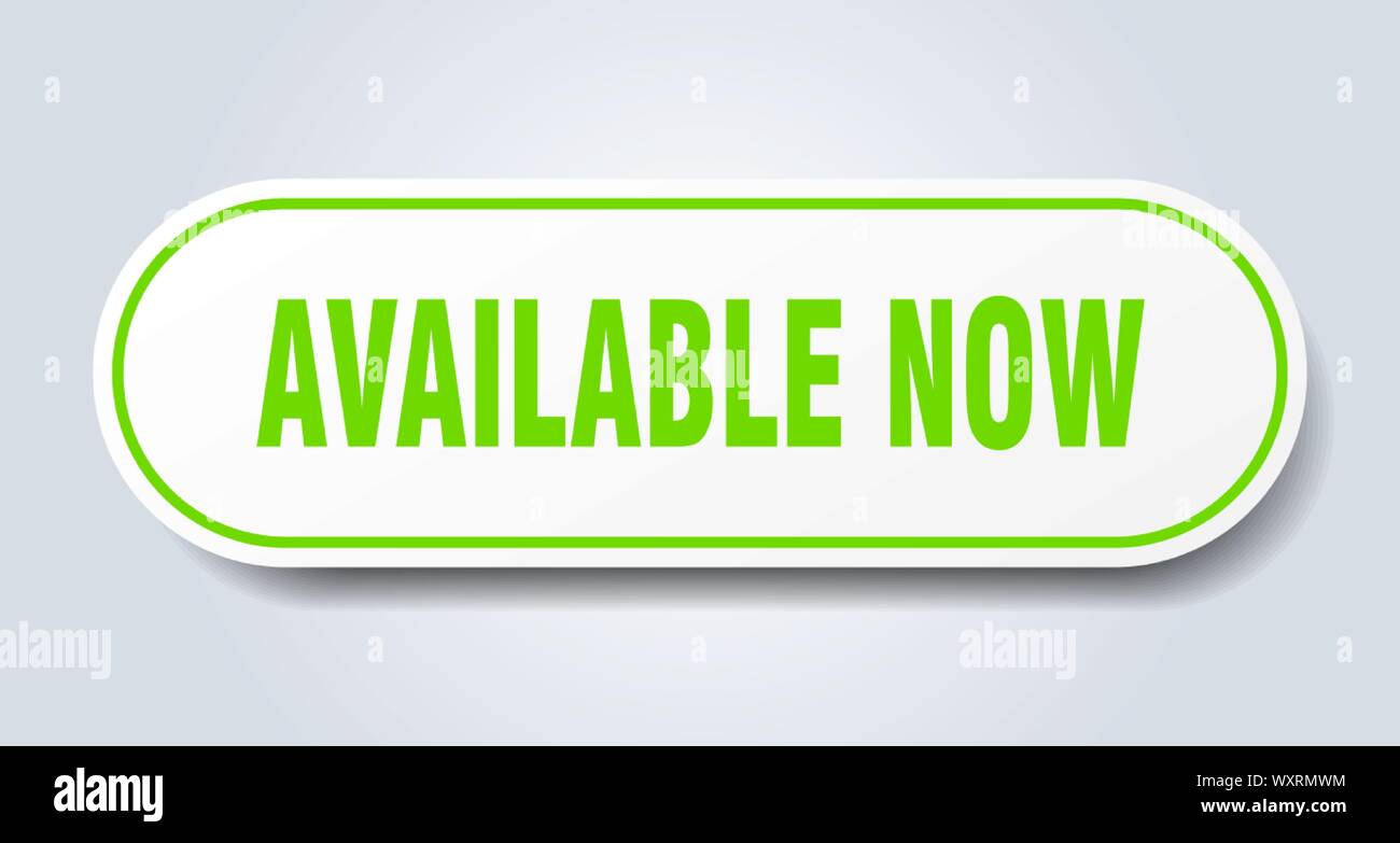 available now sign. available now rounded green sticker. available now ...