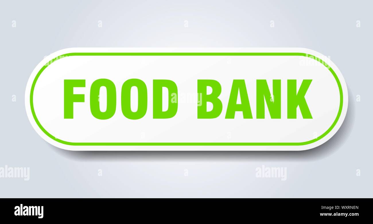 food bank sign. food bank rounded green sticker. food bank Stock Vector ...