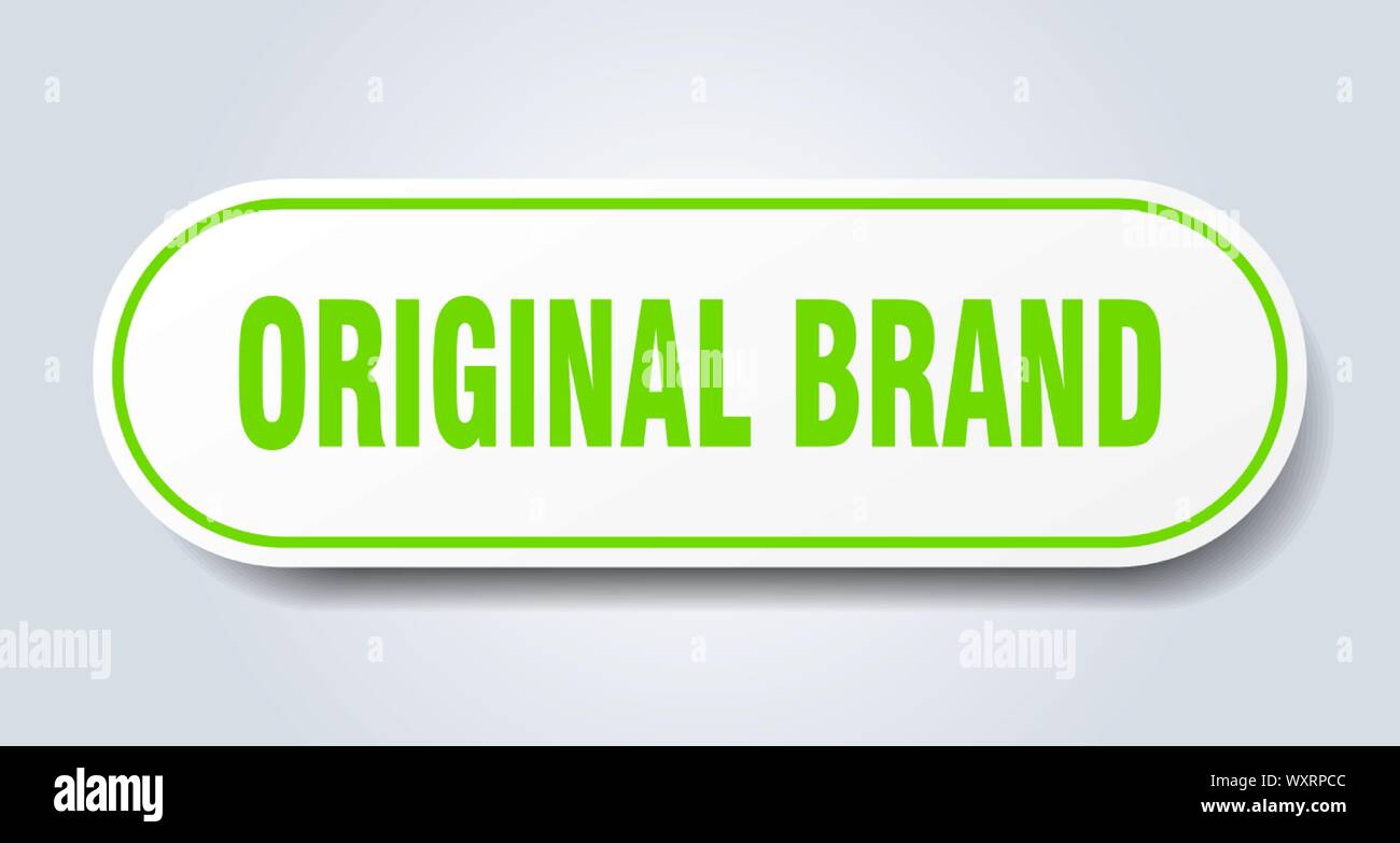 original brand sign. original brand rounded green sticker. original ...