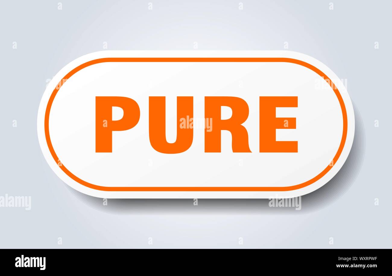 pure sign. pure rounded orange sticker. pure Stock Vector Image & Art ...