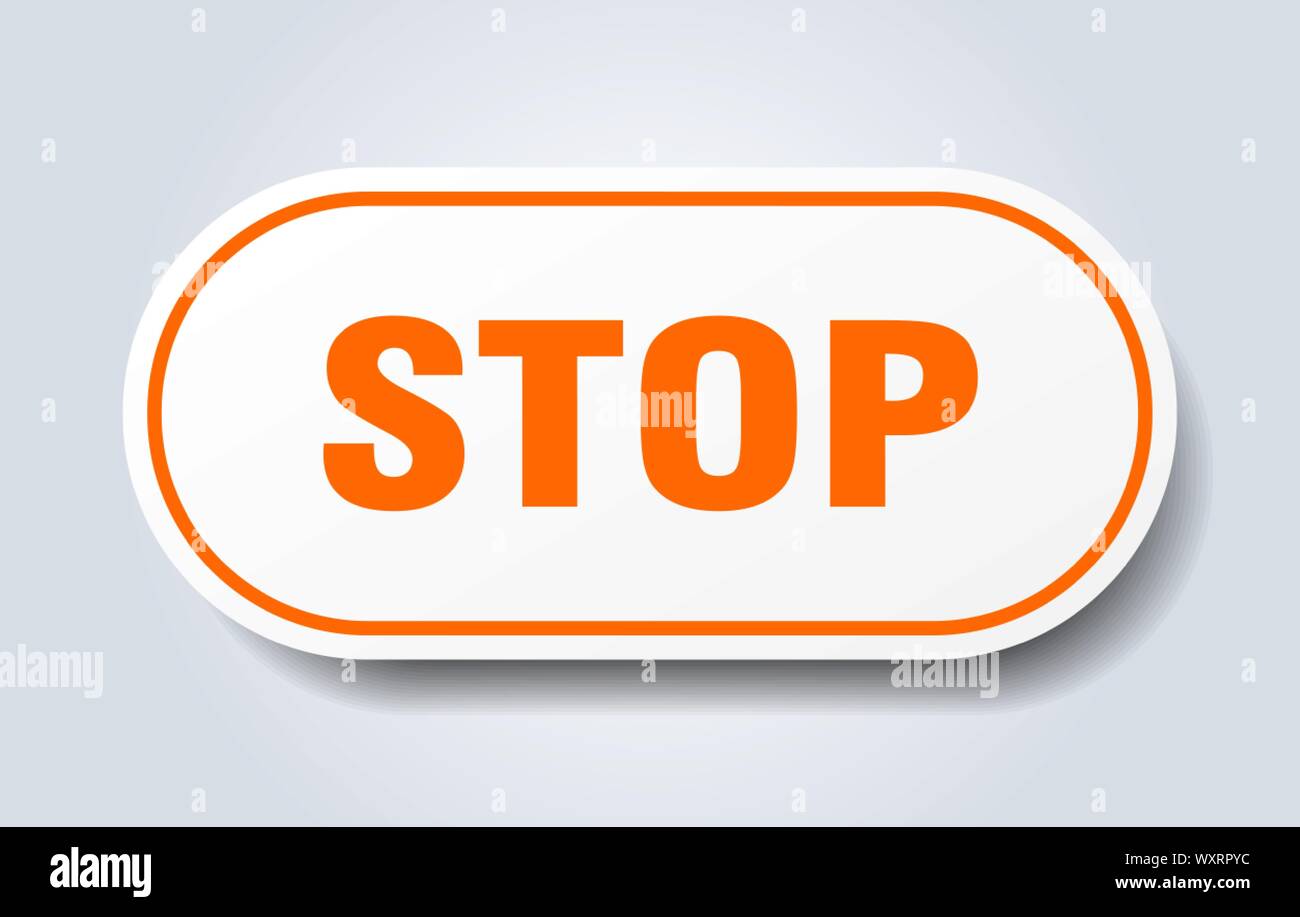 stop sign. stop rounded orange sticker. stop Stock Vector Image & Art ...