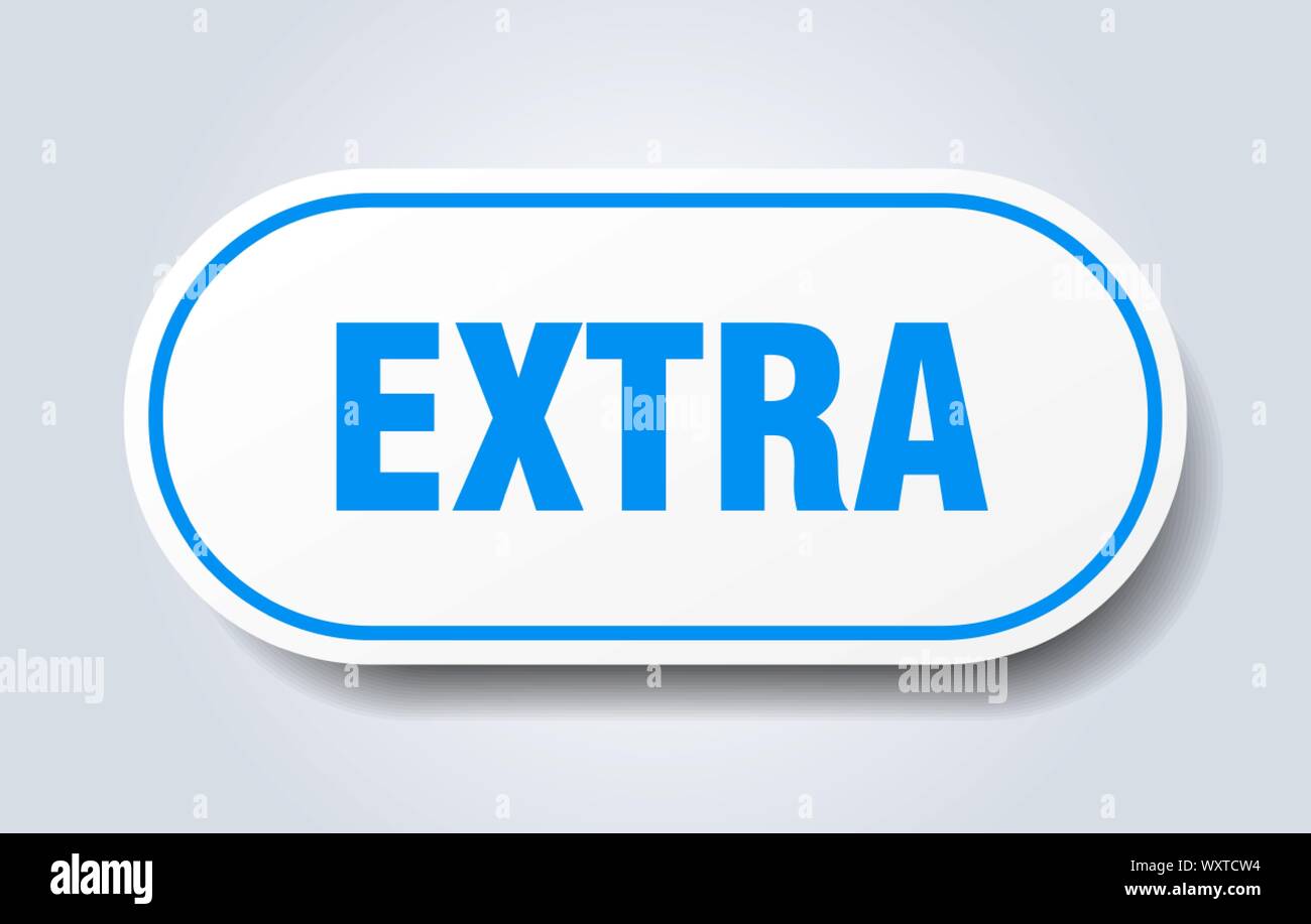 extra sign. extra rounded blue sticker. extra Stock Vector Image & Art ...