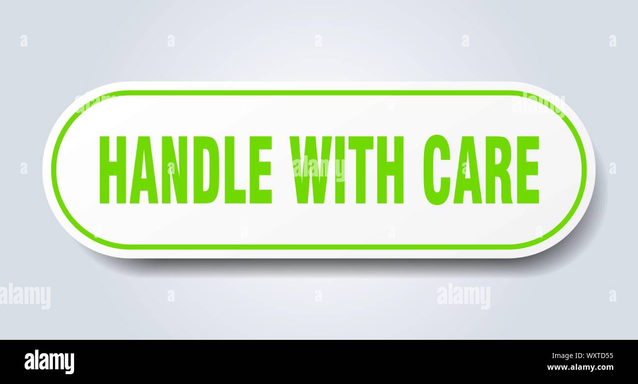 handle with care sign. handle with care rounded green sticker. handle ...