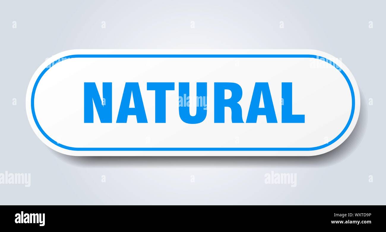 natural sign. natural rounded blue sticker. natural Stock Vector Image ...