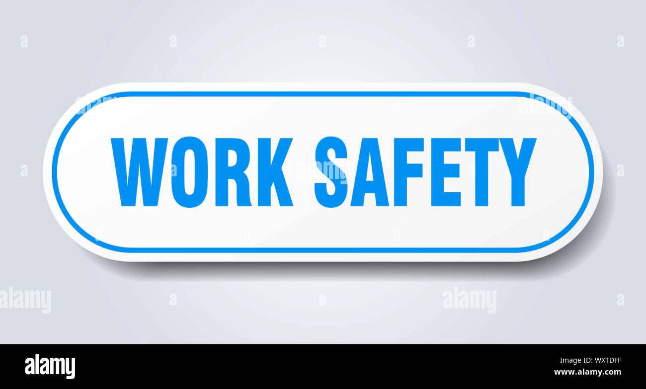work safety sign. work safety rounded blue sticker. work safety Stock ...