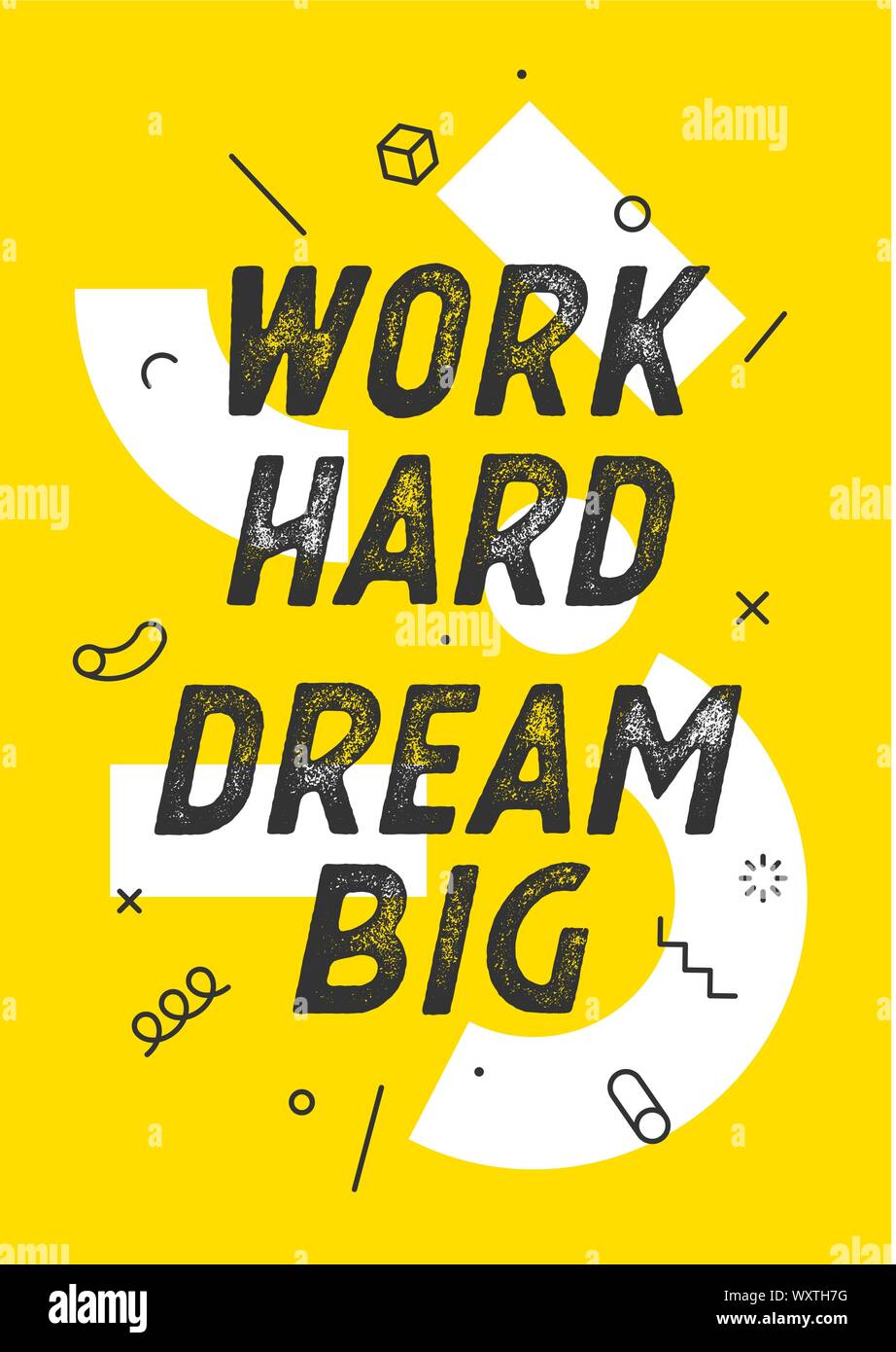 Banner with text work hard dream big for emotion, inspiration and ...