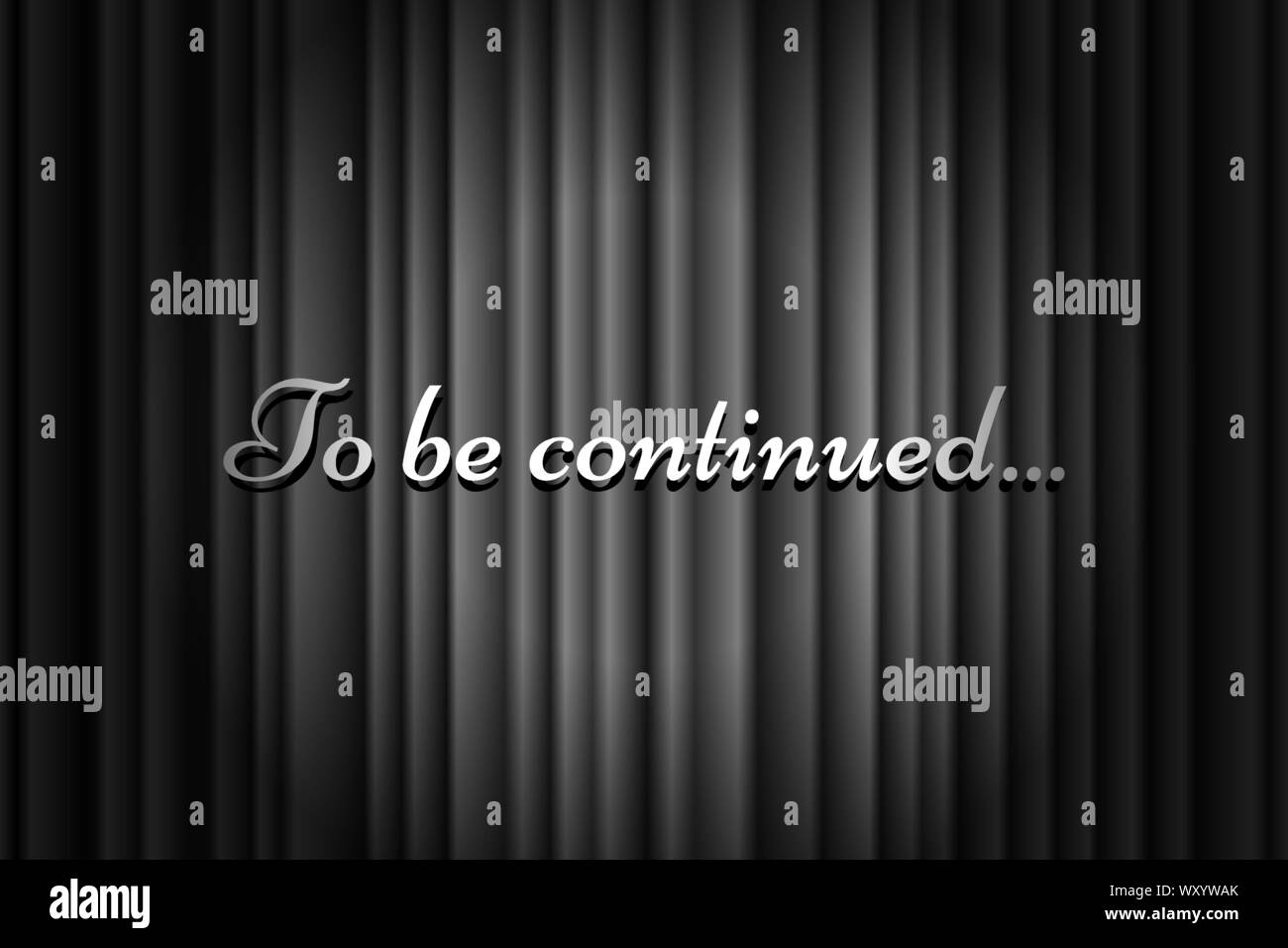 To be continued handwrite title on closed black silky luxury movie ...