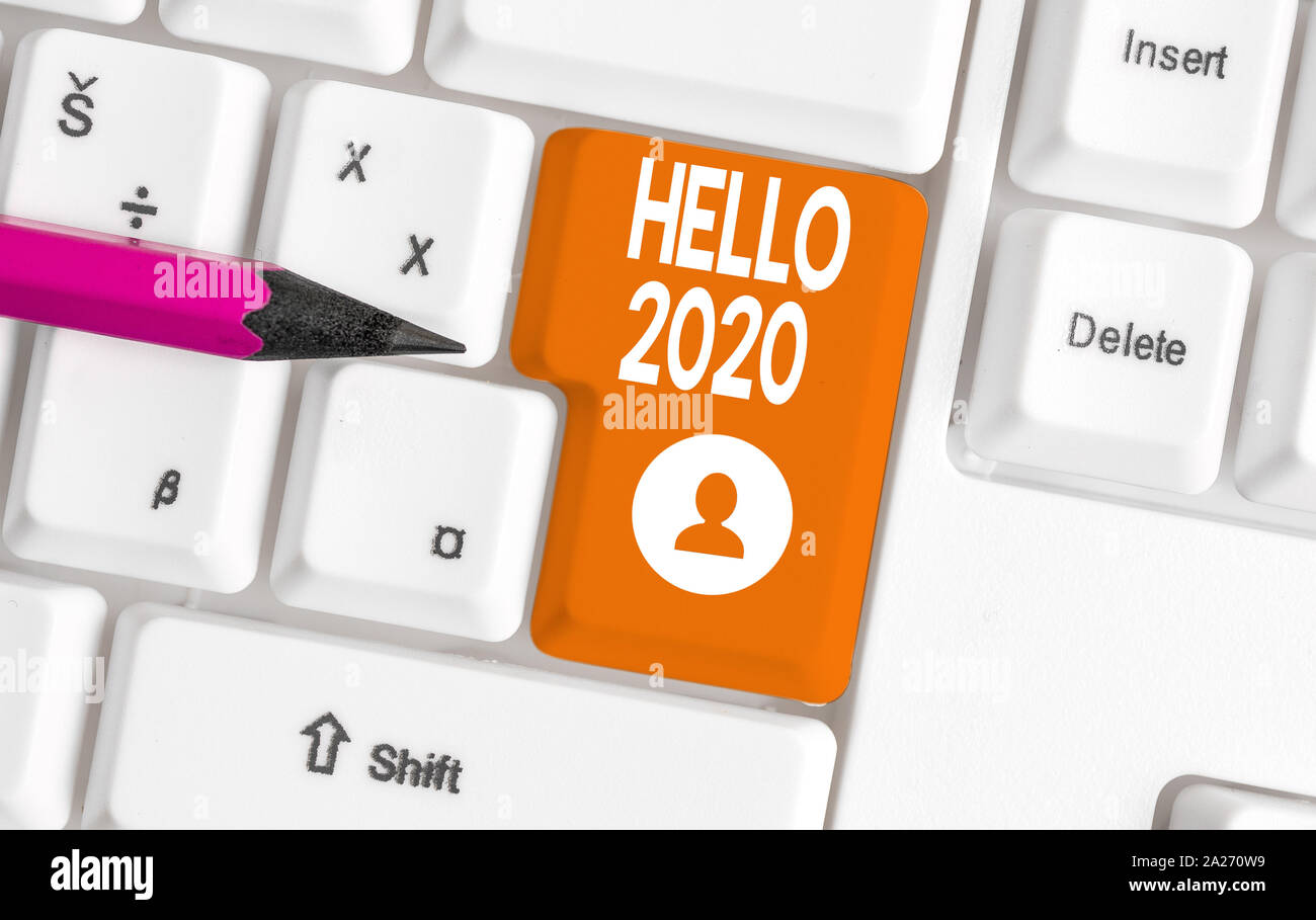 Konzeptionelle Hand schreiben angezeigt Hallo 2020. Begriff Sinne ...