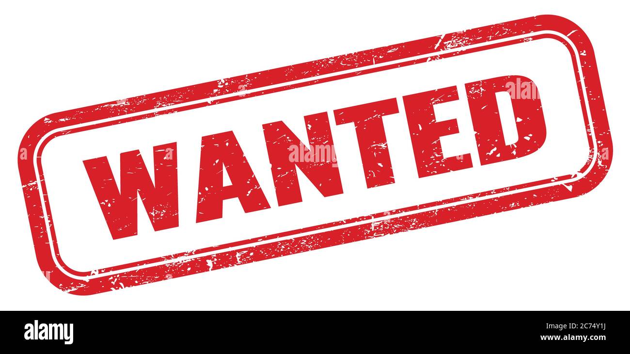 Wanted stamp sign seal -Fotos und -Bildmaterial in hoher Auflösung – Alamy