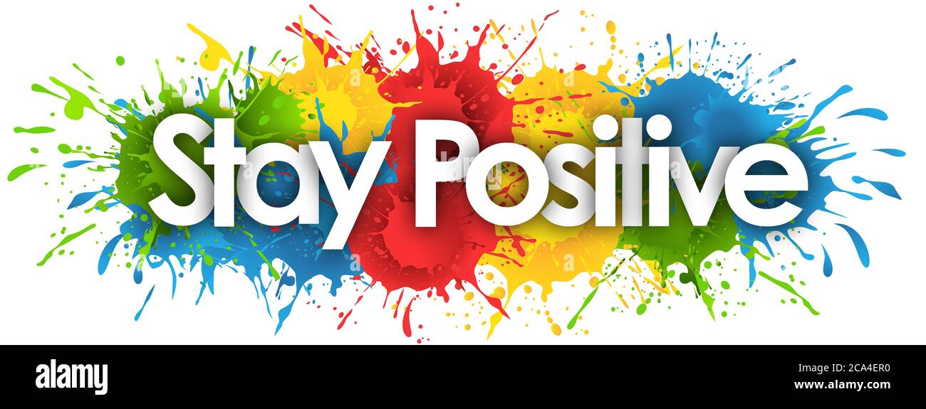 Positiv bleiben -Fotos und -Bildmaterial in hoher Auflösung – Alamy