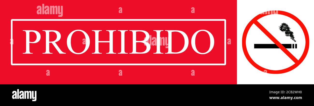 Kein Rauchen (PROHIBIDO FUMAR) schild rot Banner als Zigarette mit ...
