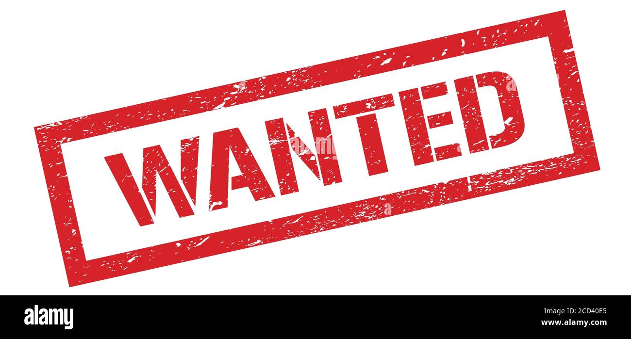 Wanted stamp sign seal -Fotos und -Bildmaterial in hoher Auflösung – Alamy