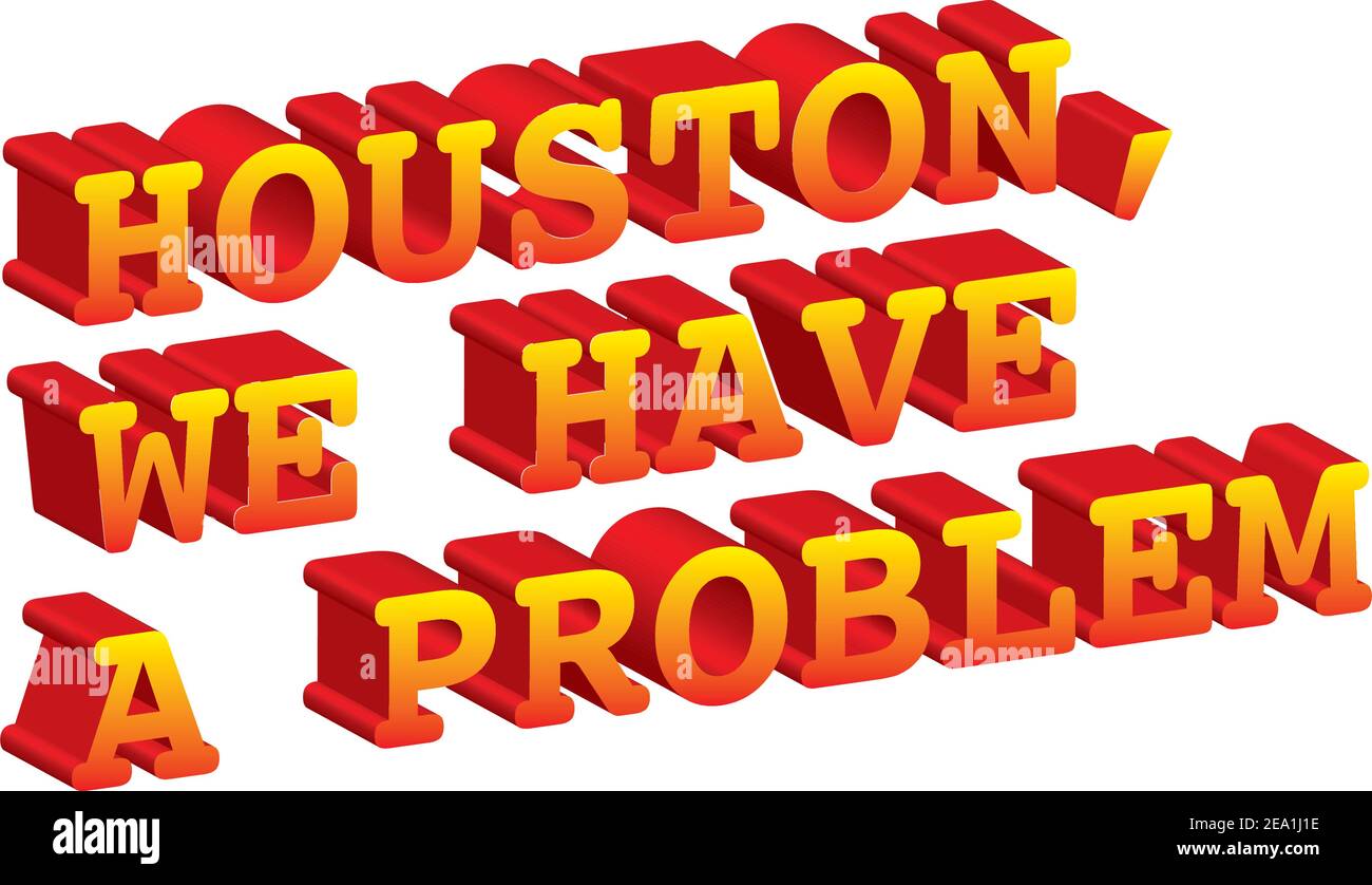 Houston, wir haben ein problem -Fotos und -Bildmaterial in hoher ...