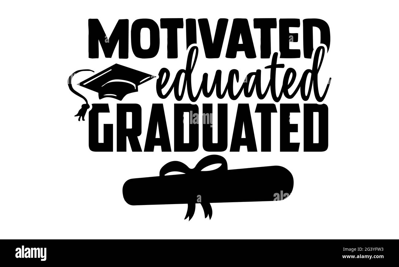 Motivierte gebildete Absolvent - Graduation T-Shirts Design ...