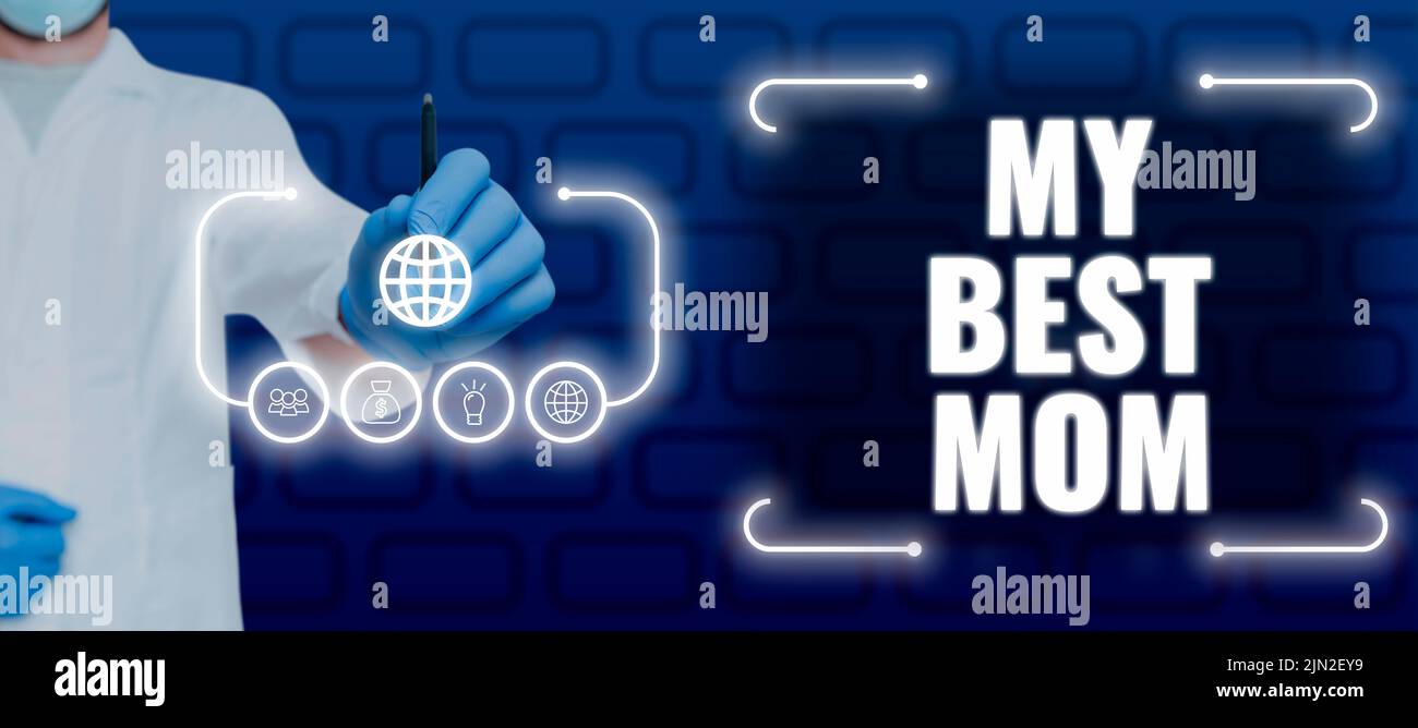 Konzeptionelle Bildunterschrift Meine beste Mutter. Wort für ...