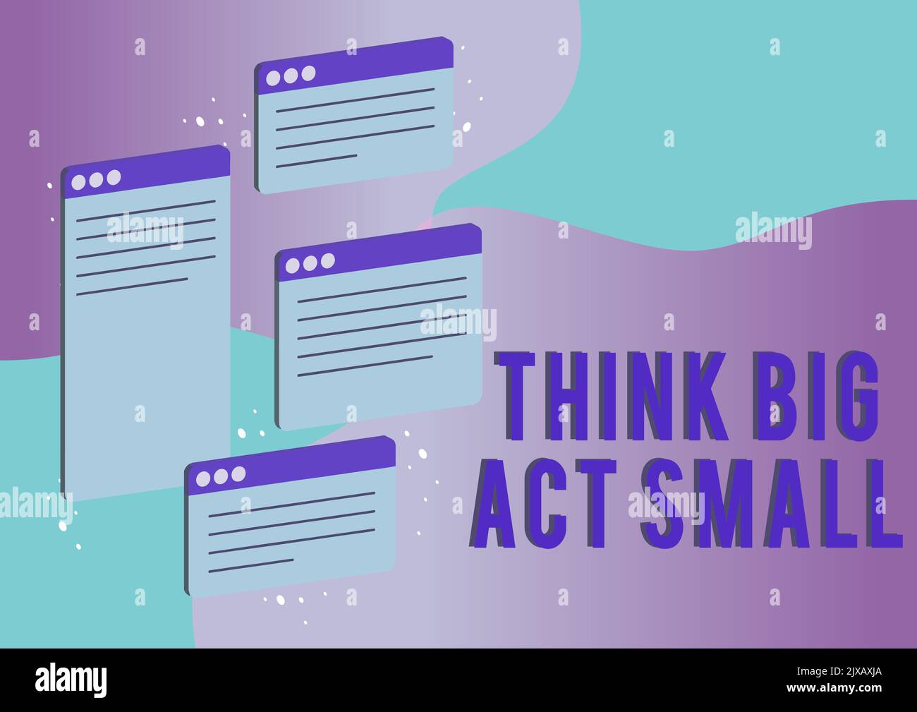 Schild mit der Meldung „Think Big Act Small“. Internet-Konzept große ehrgeizige Ziele Nehmen Sie ...