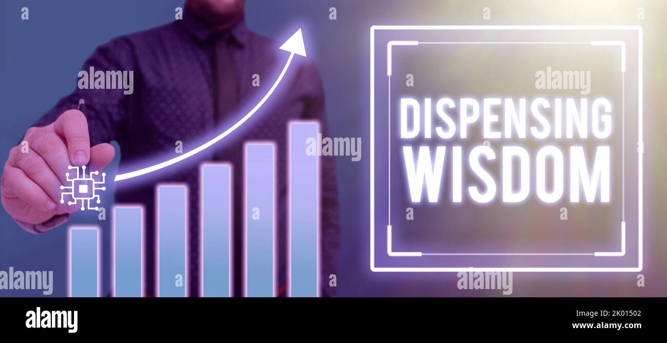 Schild mit der Darstellung von Dispensing WisdomVergeben von intellektuellen Fakten zu ...