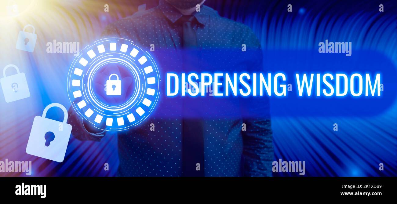 Schild mit der Darstellung von Dispensing WisdomVergeben von intellektuellen Fakten zu ...