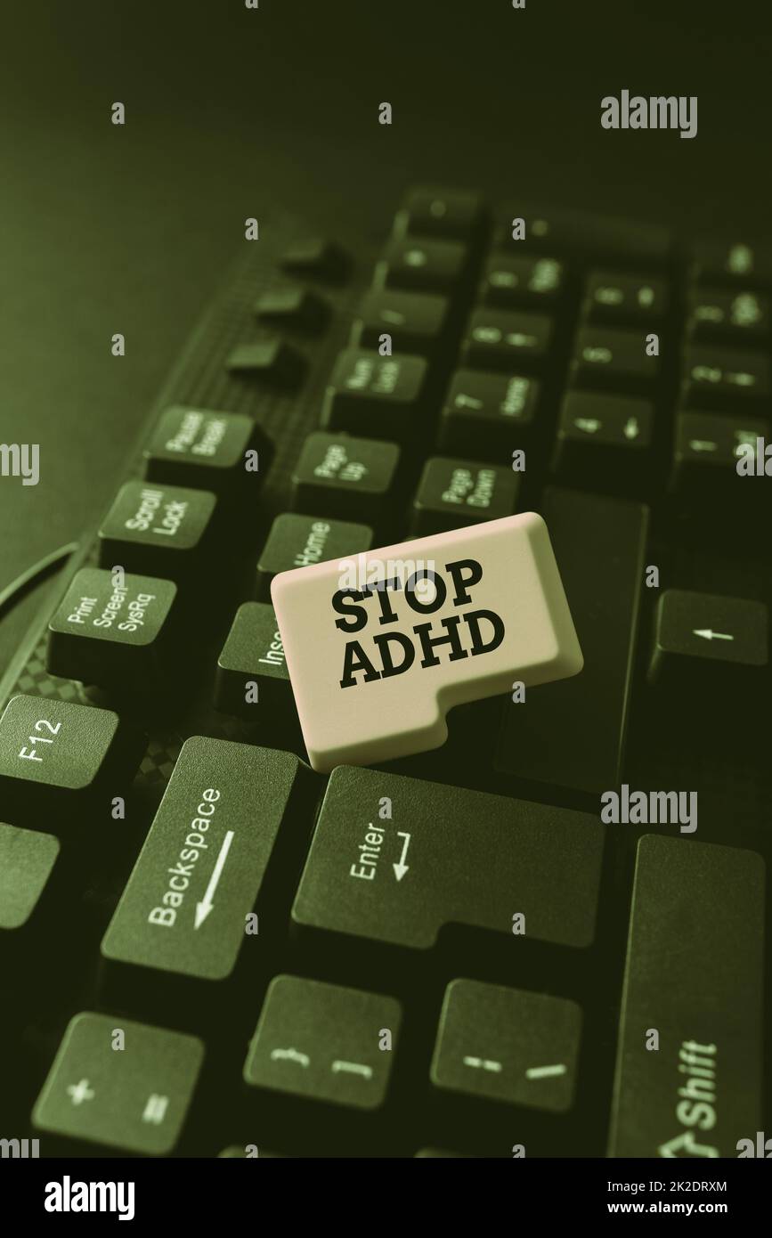 Schreiben, Textanzeige Stopp ADHD. Konzeptfoto, am Ende die psychische ... Schreiben, Textanzeige Stopp ADHD. Konzeptfoto, am Ende die psychische ...