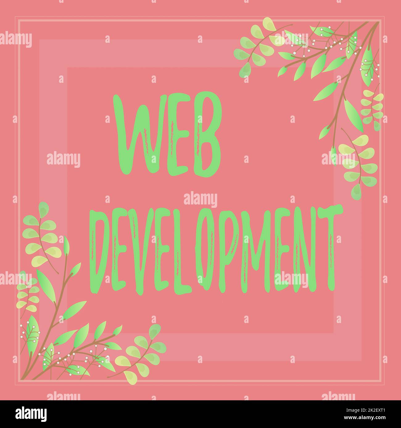 Inspiration zeigt Zeichen Web Development. Word für Web-Entwicklung Rahmen mit bunten Blumen ...