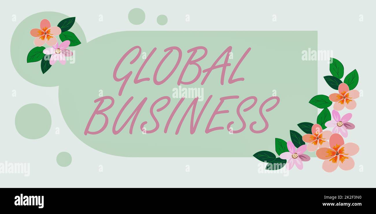 Text für Global Business wird geschrieben. Konzept bedeutet Handel und ...