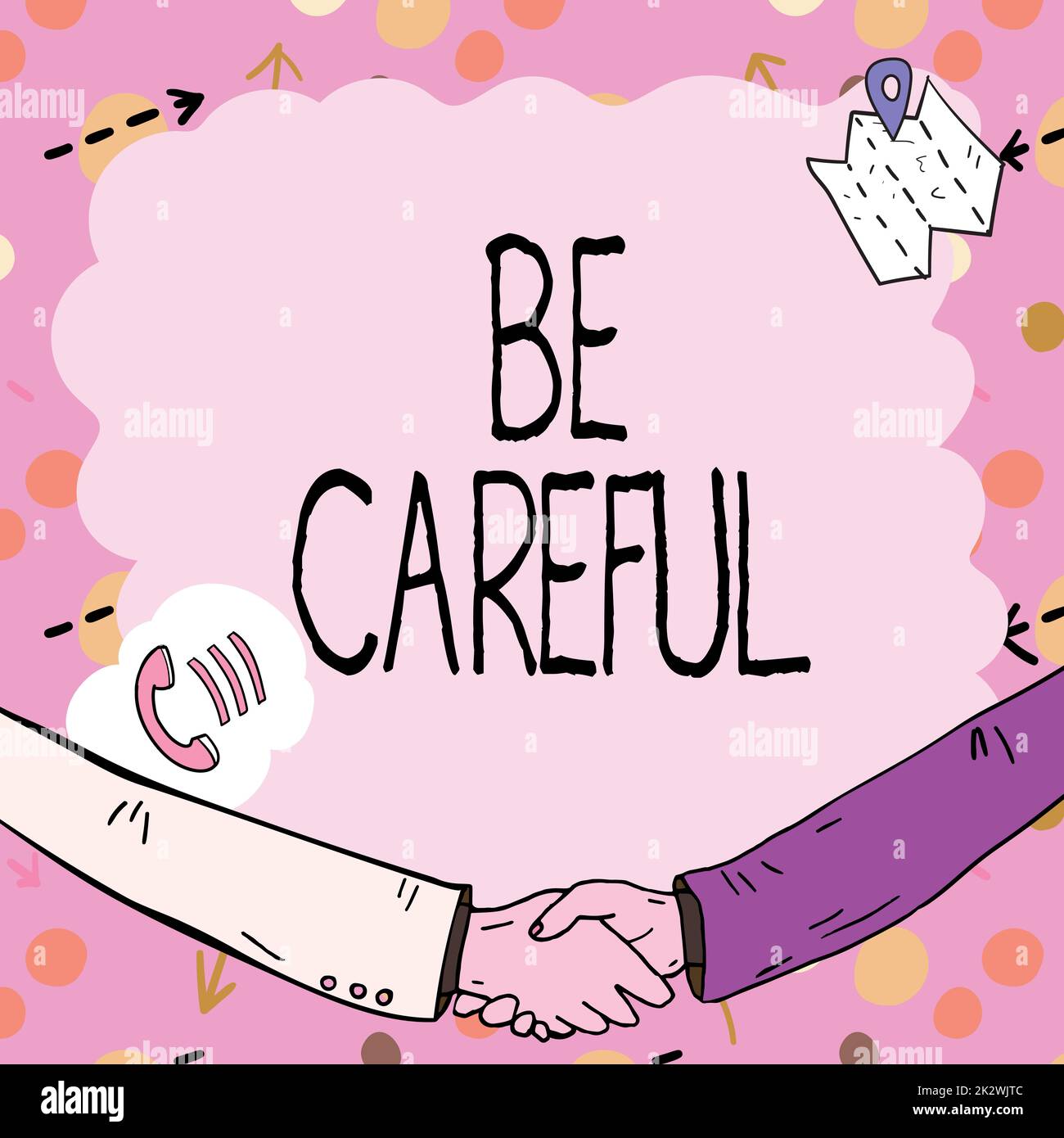 Schild mit Sei vorsichtig. Ein Wort, das darauf abzielt, mögliche ...