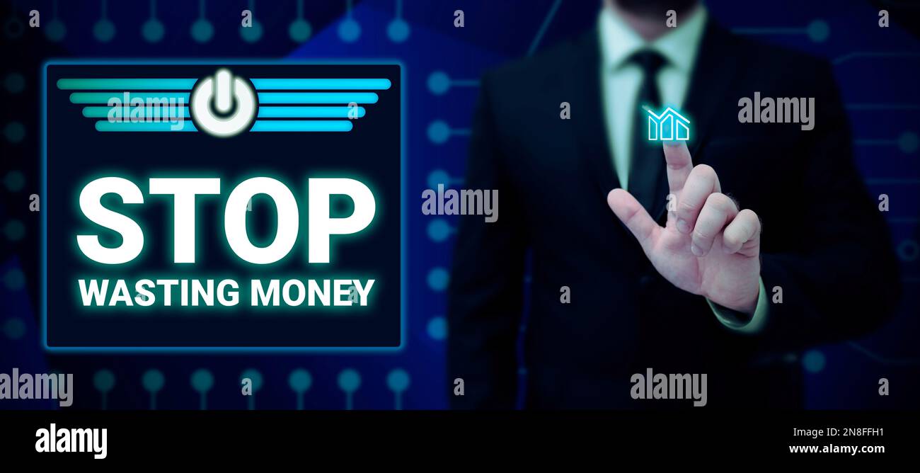 Konzeptuelle Bildunterschrift Schluss mit Geldverschwendung. Überblick ...