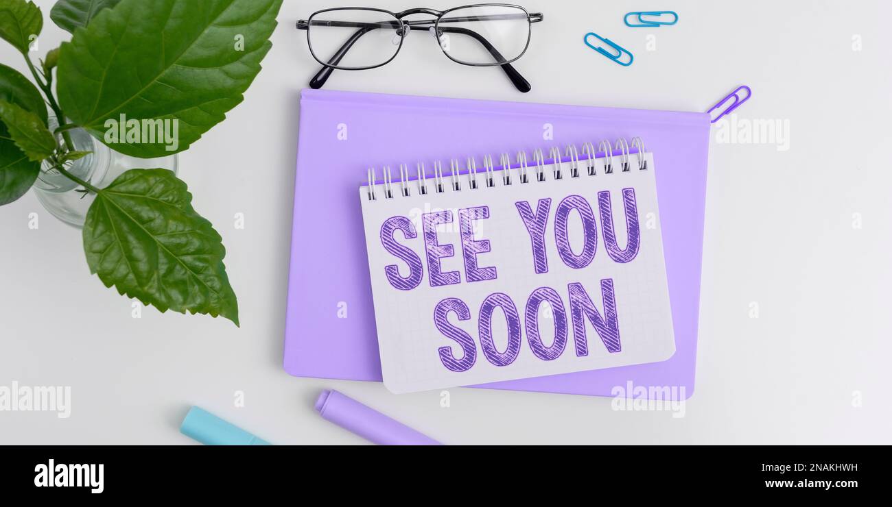 Bis bald. der konzeptionellen Beschriftung Das Wort, das geschrieben ...