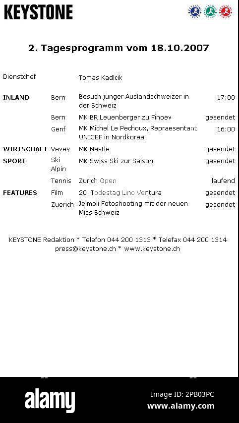 KEYSTONE 2. Tagesprogramm von Donnerstag, 18. Oktober 2007. LAND Bern ...
