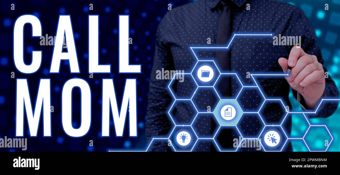 Inspiration zeigt das Schild „Call Mum“ (Mutter anrufen), „Business ...