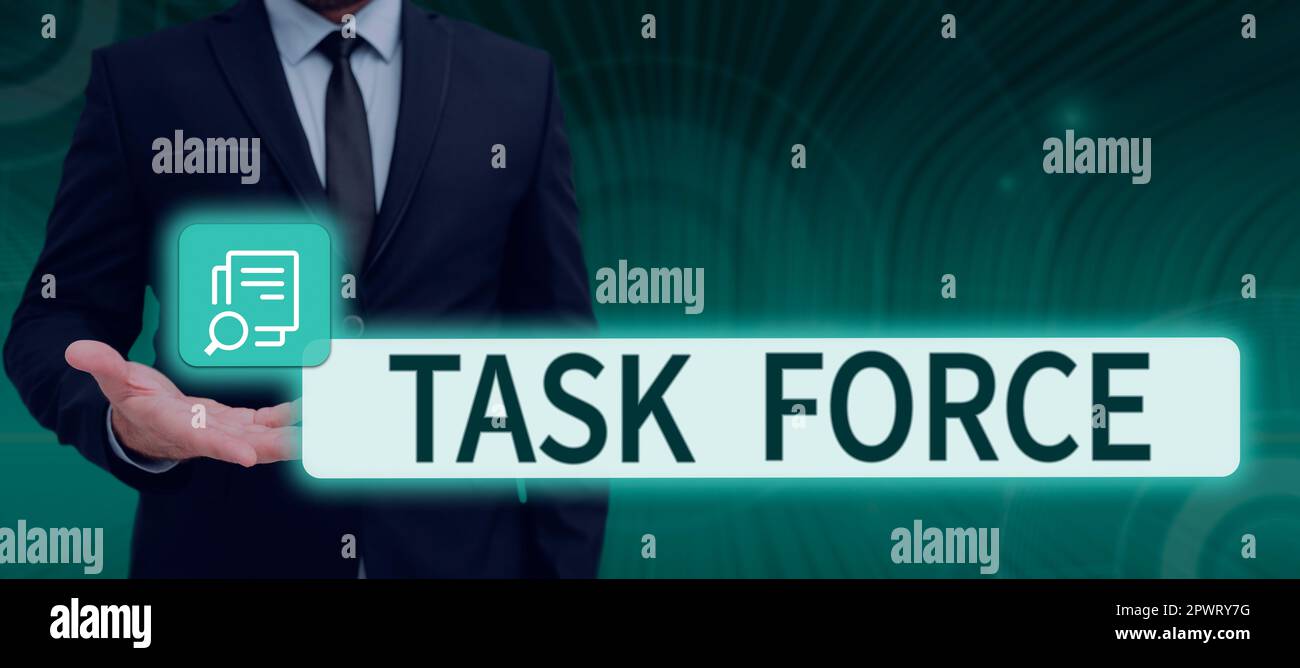 Textunterschrift Präsentation der Task Force, ein Wort, das auf einer ...