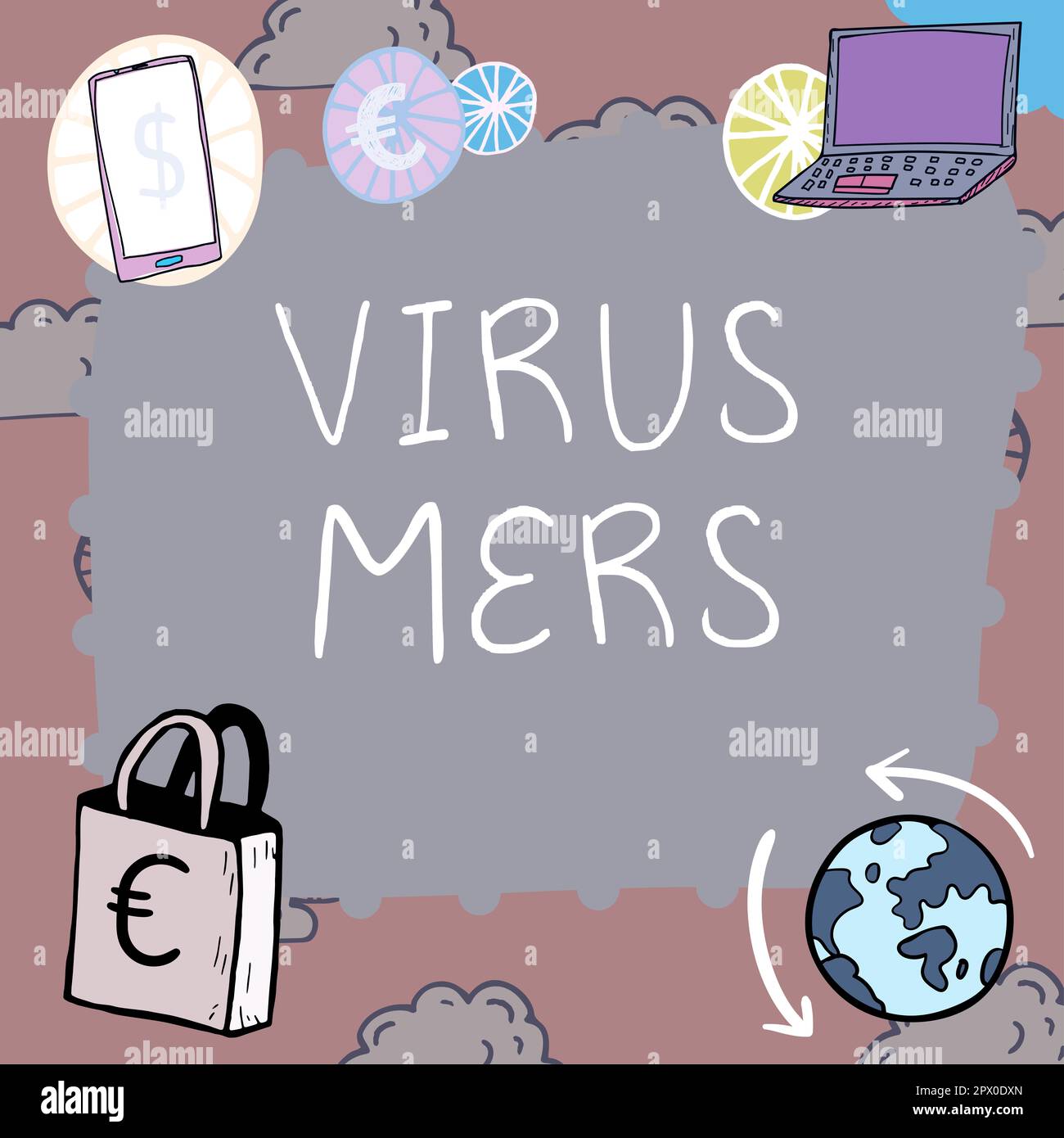 Text zeigt Inspiration Virus Mers, Business Übersicht virale ... Text zeigt Inspiration Virus Mers, Business Übersicht virale ...