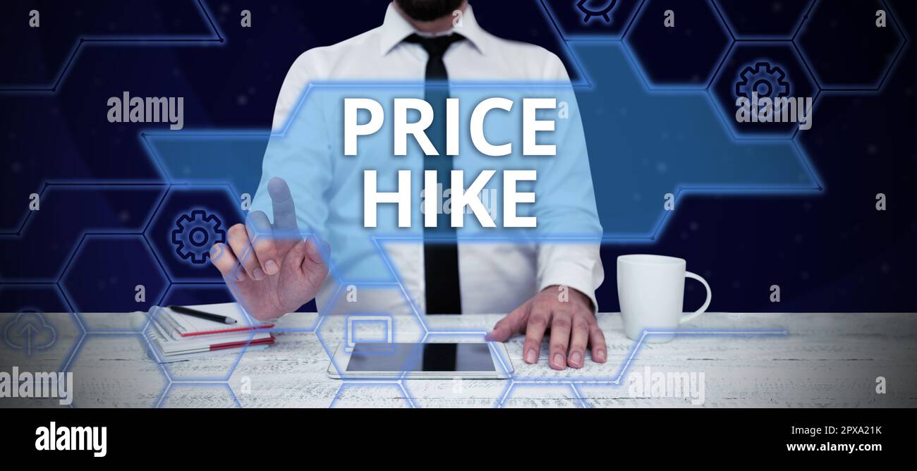 Inspiration mit dem Schild „Price Hike“, Konzept für die Summe der ... Inspiration mit dem Schild „Price Hike“, Konzept für die Summe der ...