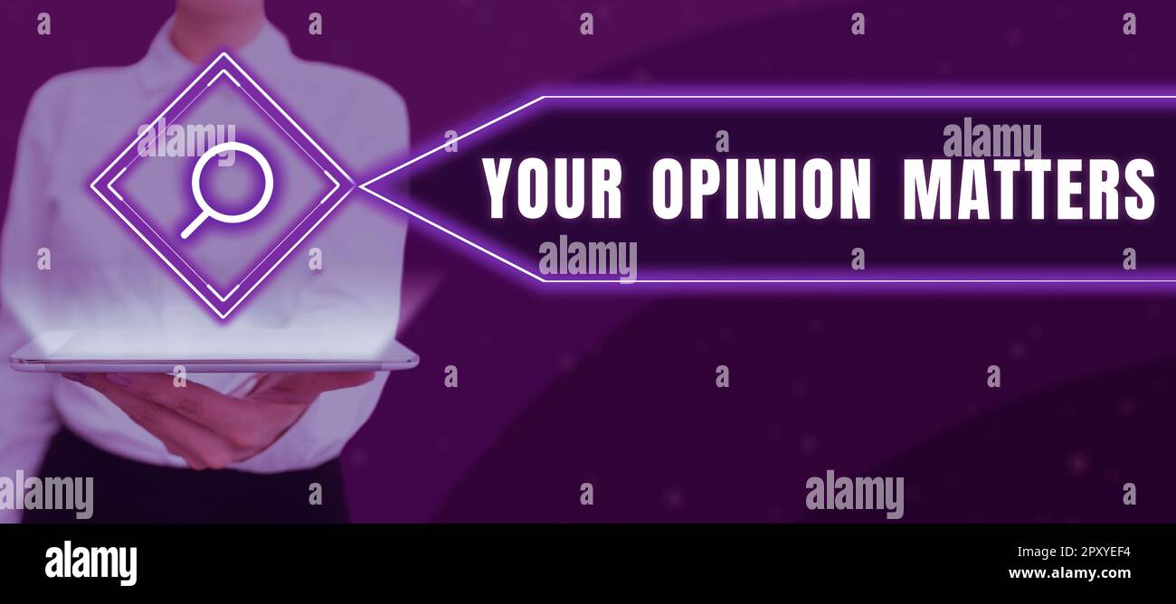 Konzeptionelle Überschrift Ihre Meinung ist wichtig, Geschäftsüberblick ...