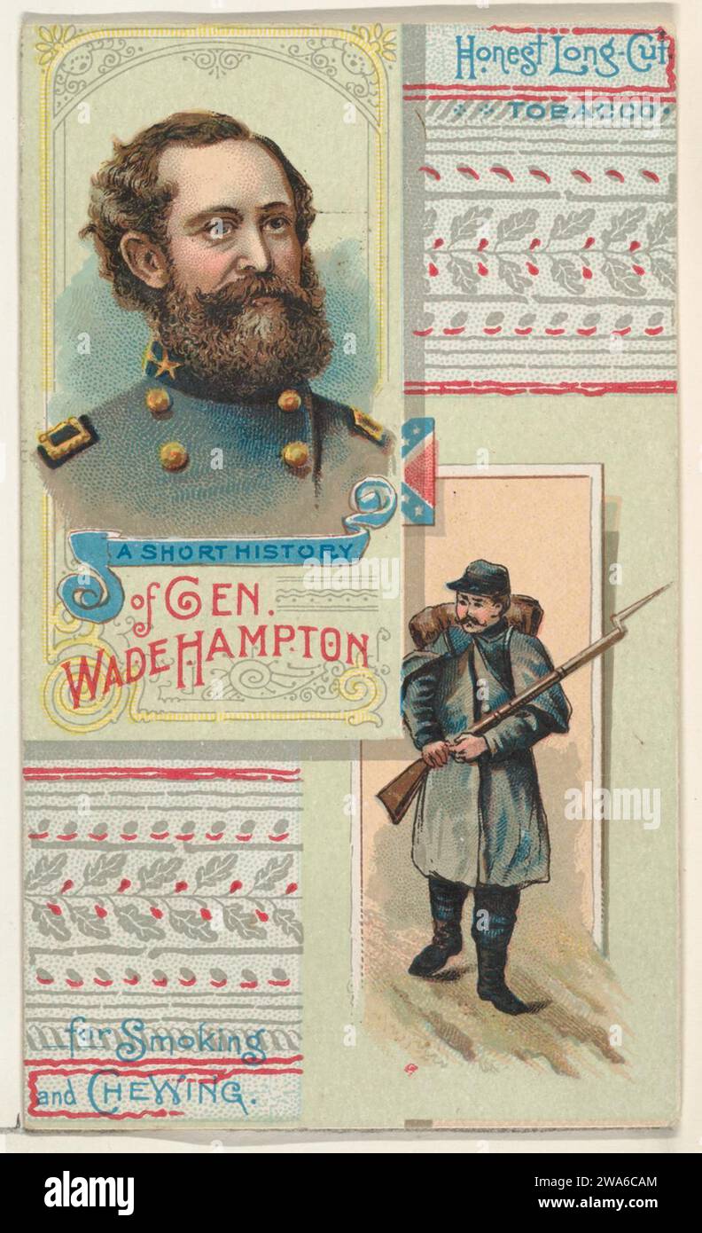 A Short History: General Wade Hampton, aus der Geschichte der Generäle ...