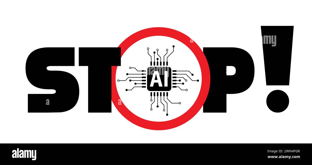 Stopp, kein KI-Text, Bildgenerator. Verbotene, künstliche Intelligenz ... Stopp, kein KI-Text, Bildgenerator. Verbotene, künstliche Intelligenz ...