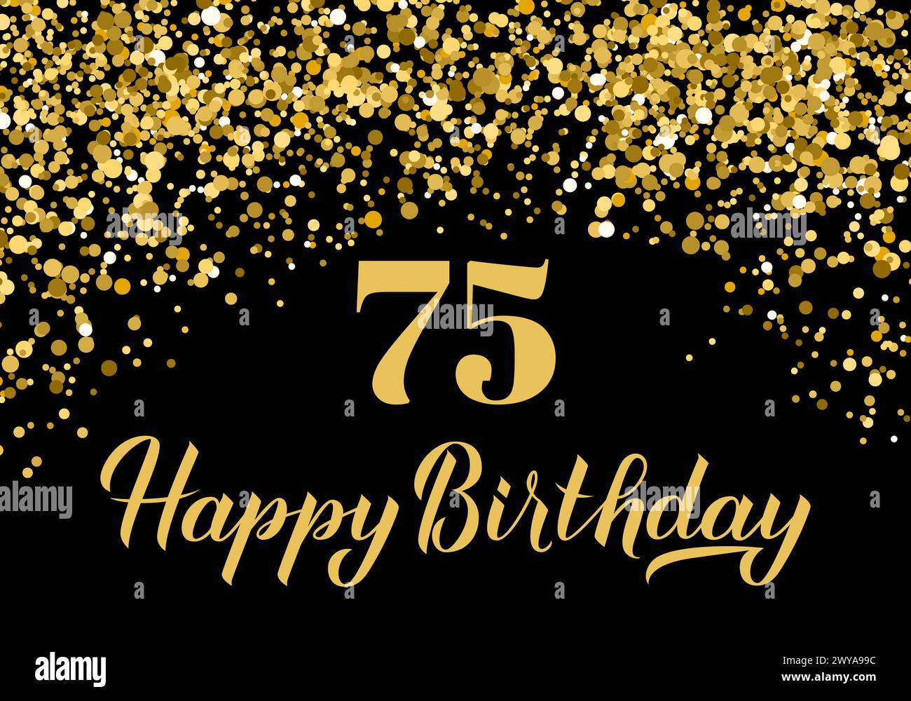 Happy 75th Birthday handgeschriebenes Festplakat. Konfetti in Schwarz und Gold für ...