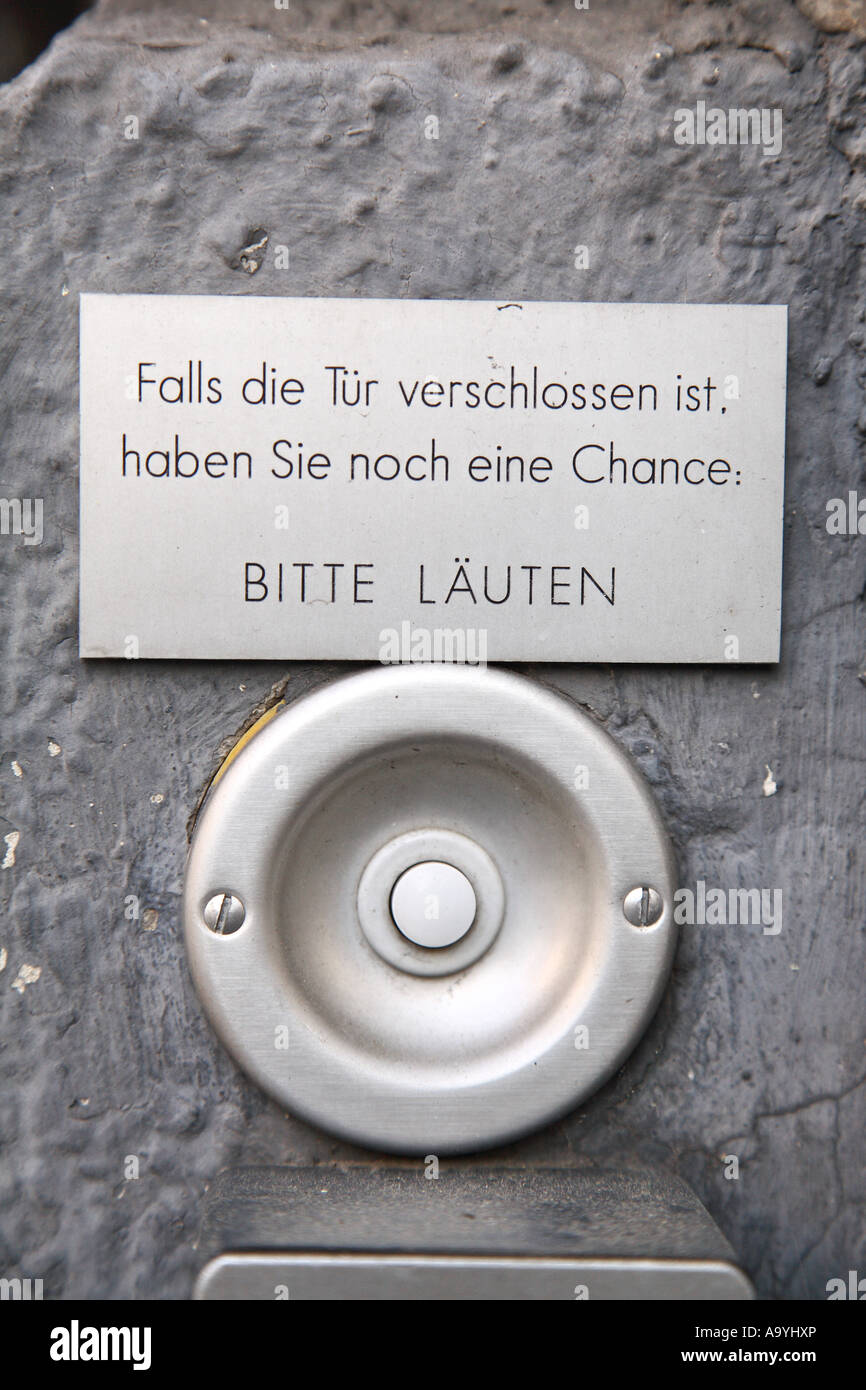 Wenn die Tür geschlossen ist, Sie noch einmal, bitte klingeln ...