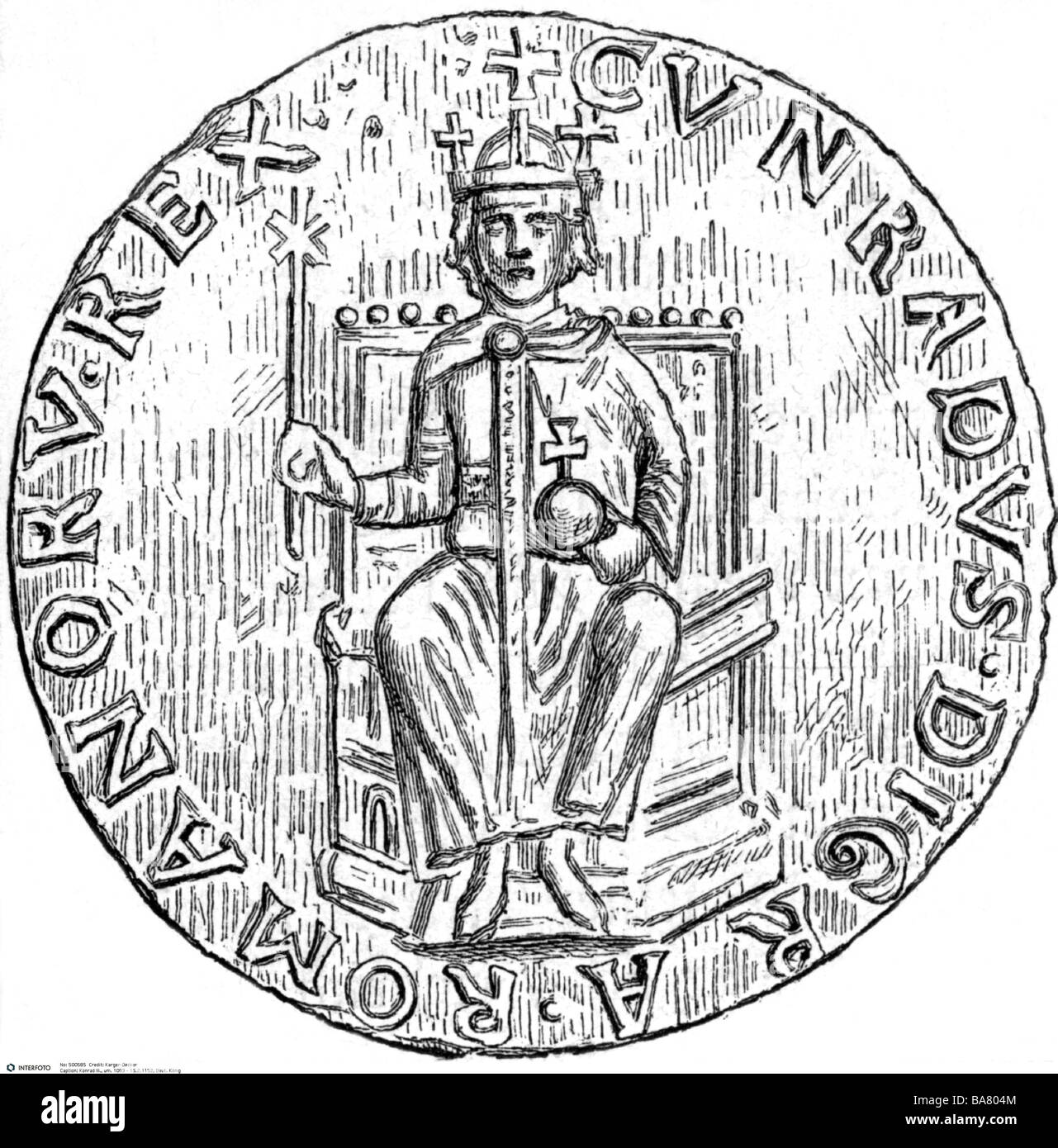 Conrad III., 1093 - 15.2.1152, König von Deutschland 1138 - 1152, sein ...