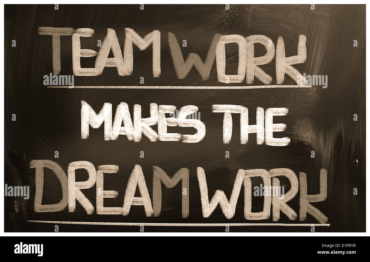 Teamwork makes dream work text -Fotos und -Bildmaterial in hoher ...