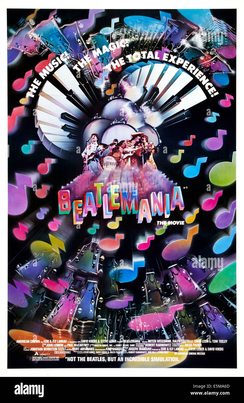 BEATLEMANIA, US-Plakat, 1981, © Amerika Kino freigeben/Courtesy Everett ...