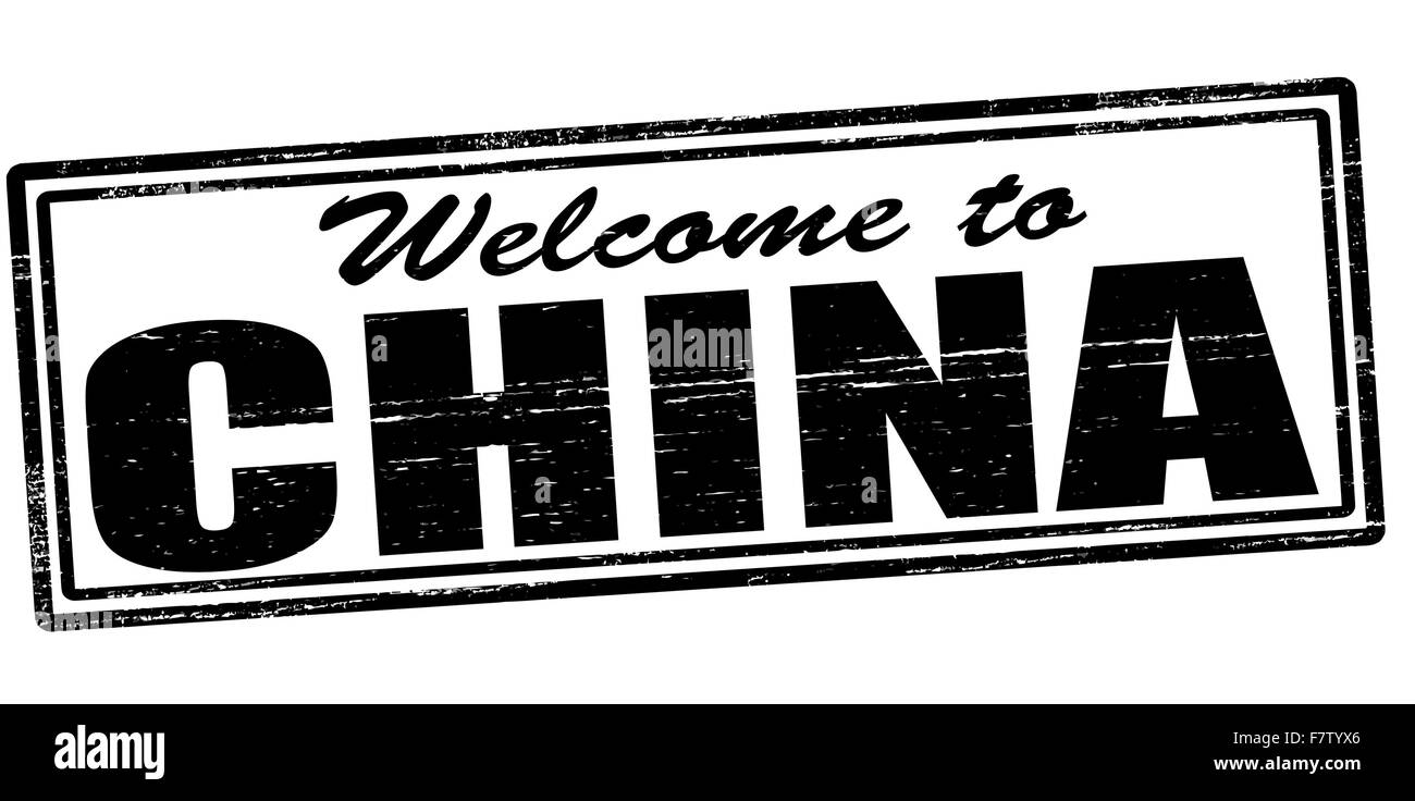 Welcome to china sign -Fotos und -Bildmaterial in hoher Auflösung – Alamy