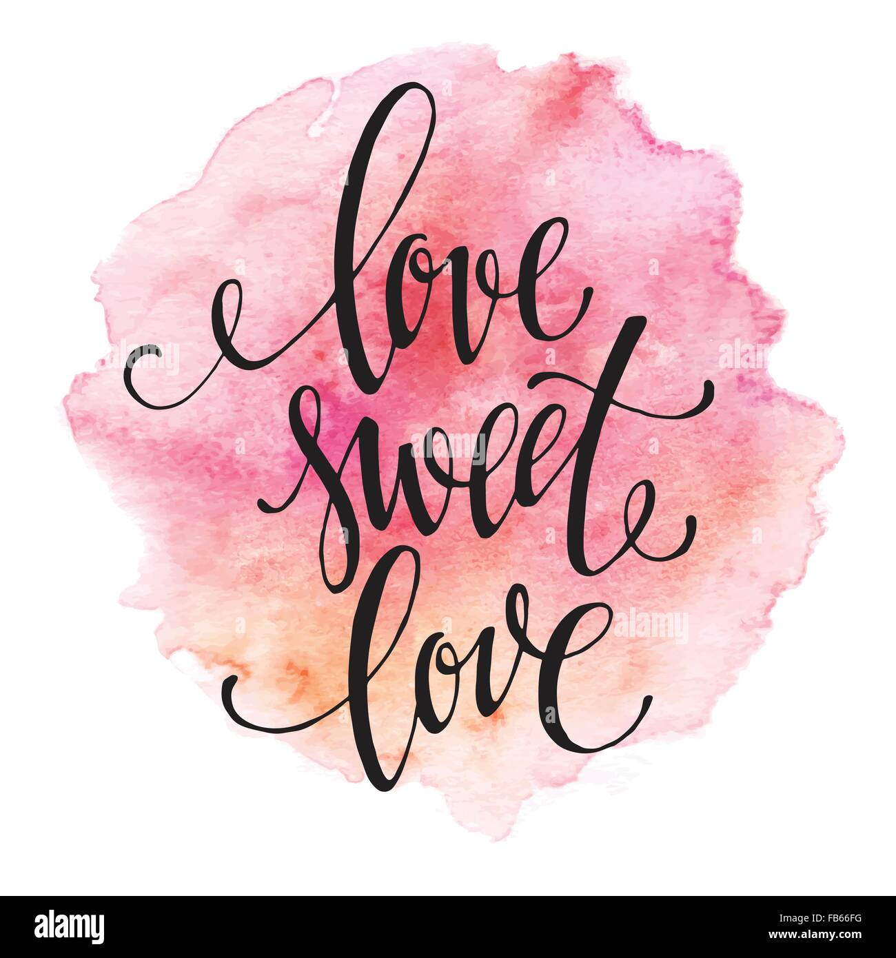 Plakat-Aquarell Schriftzug Liebe süße Liebe. Vektor-illustration Stock ...