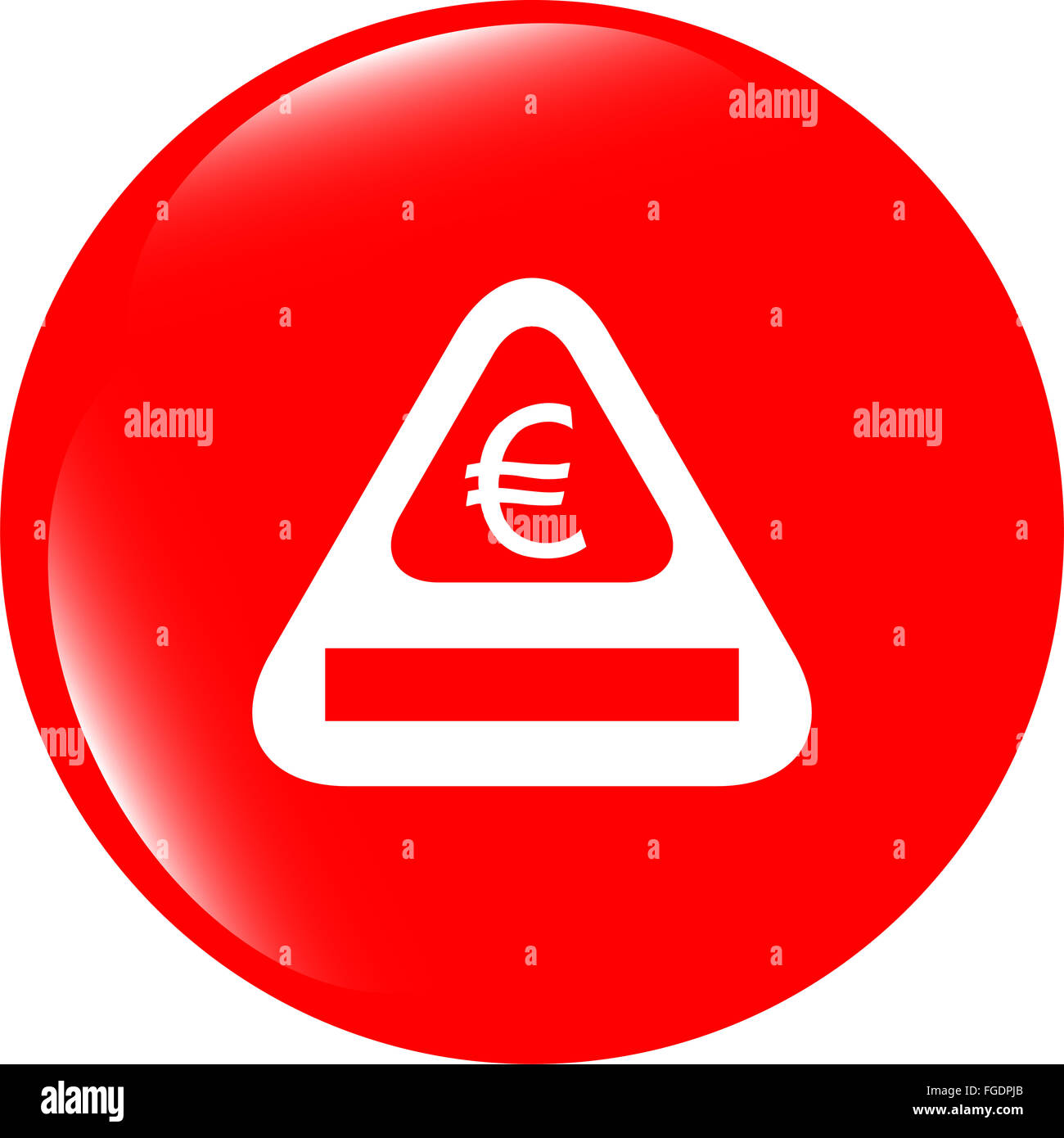 Zeichen Symbol mit Euro-Geld-Zeichen. Warnsymbol Stockfotografie - Alamy