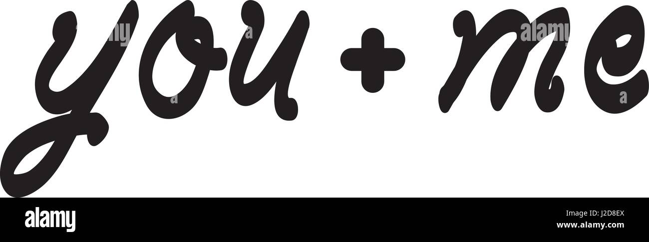 Vektor-Illustration von dir und mir moderne Kalligraphie-Schriftzug ...