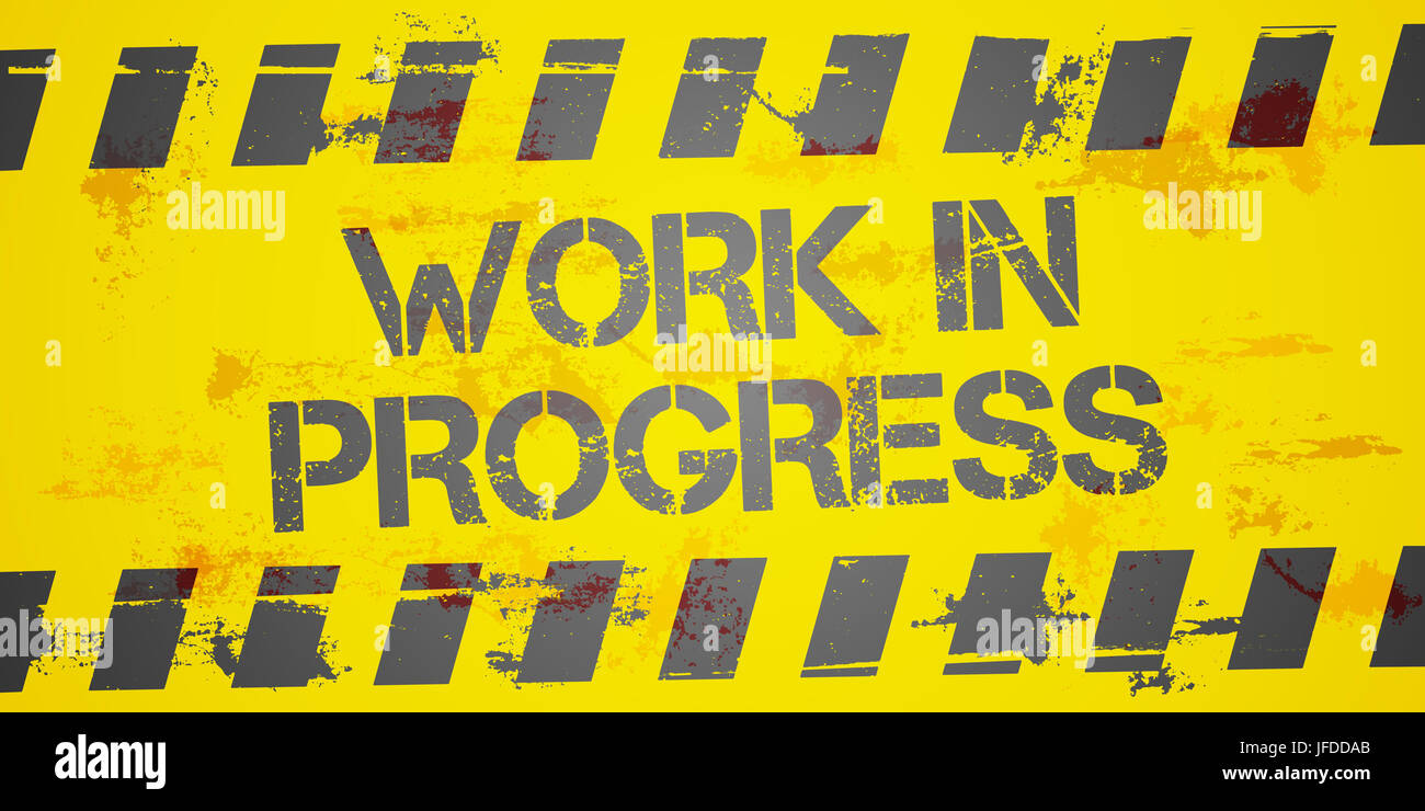 Work In Progress Stockfotografie - Alamy