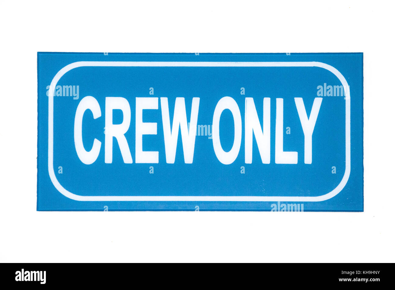 Crew only sign -Fotos und -Bildmaterial in hoher Auflösung – Alamy