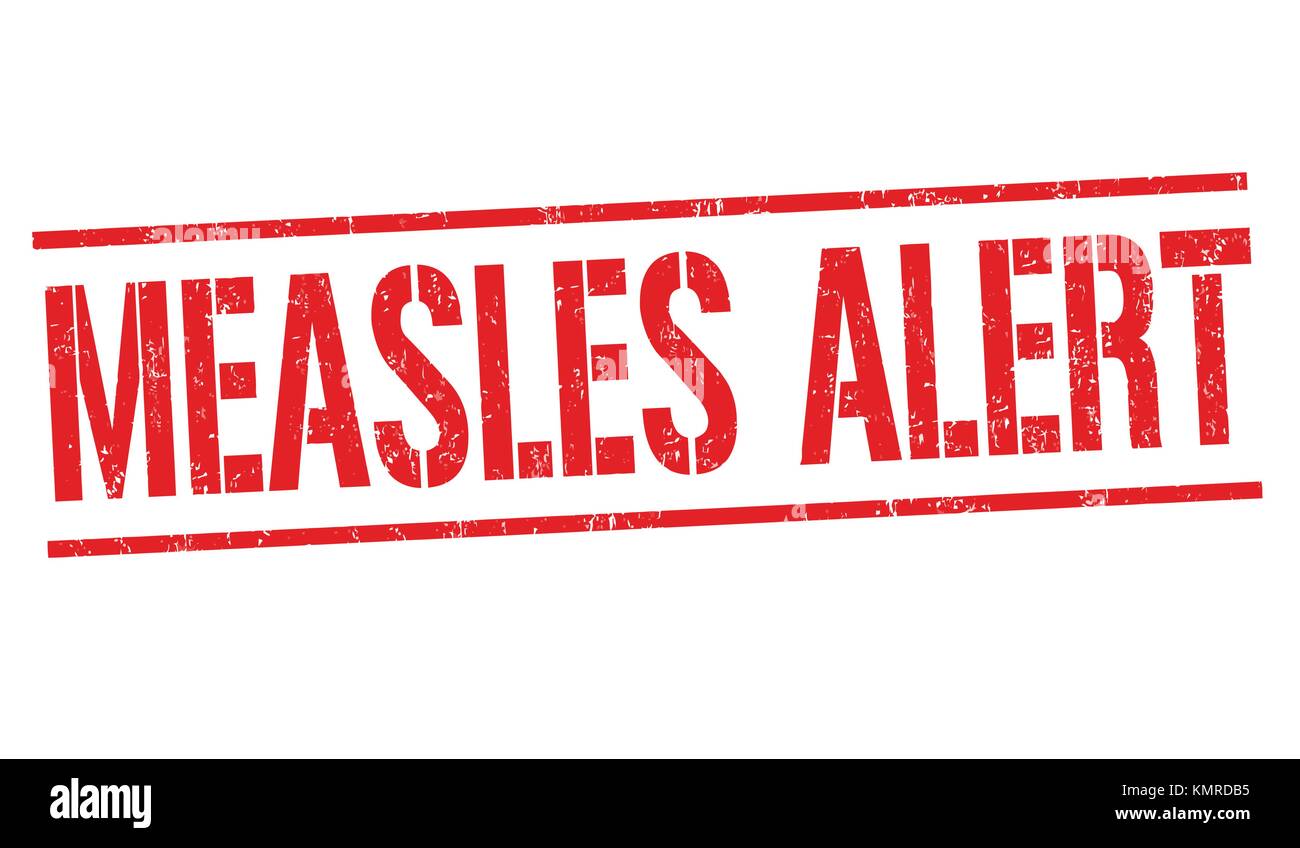 Masern alert grunge Stempelabdruck auf weißem Hintergrund, Vector ...